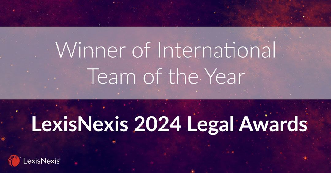 LexisNexis Legal Awards 2024, International Team