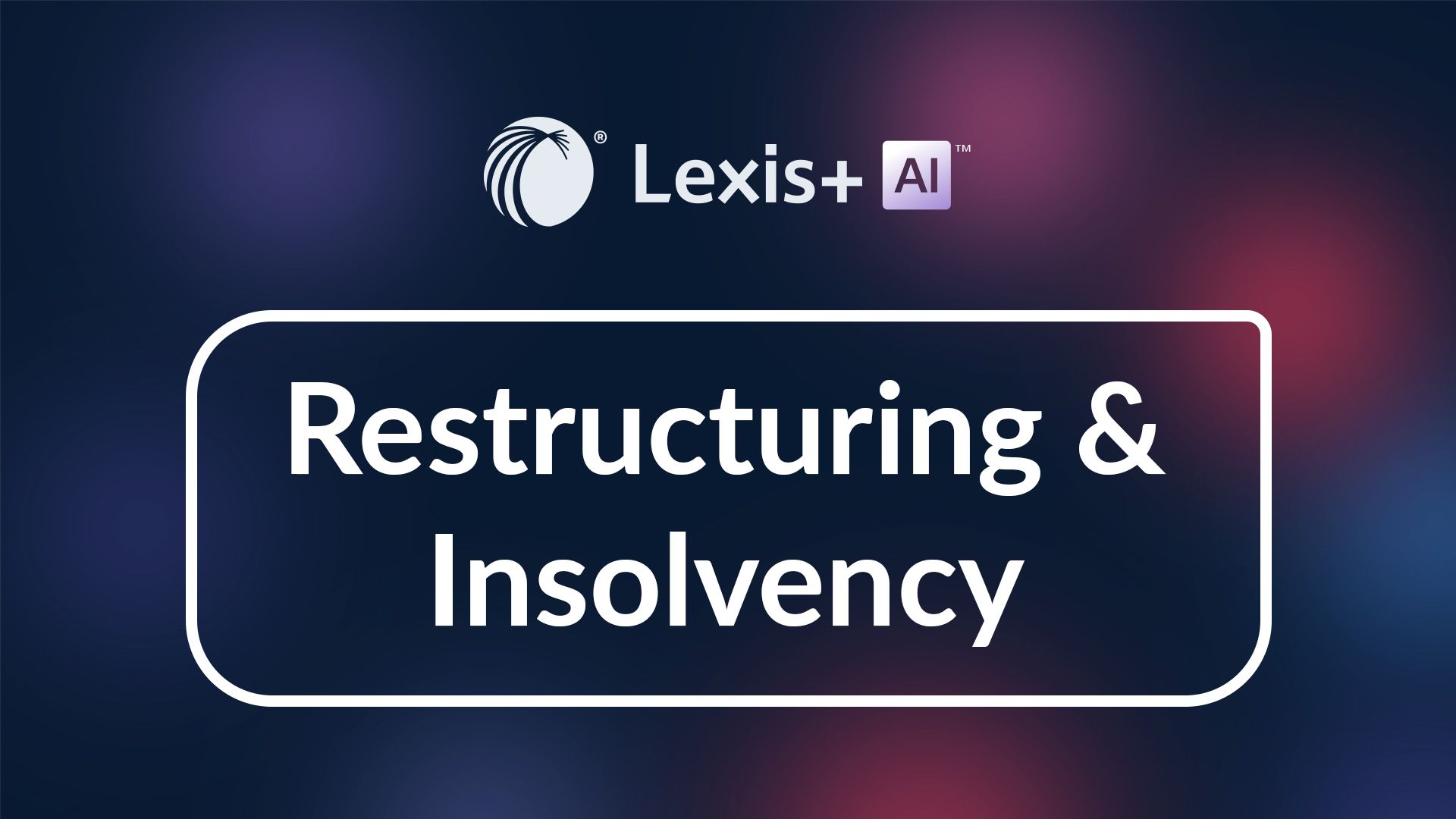 Restructuring & Insolvency AI that works for you